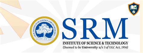 Srm Institute Of Science And Technology Deemed University Ncr Campus Cuet Participating