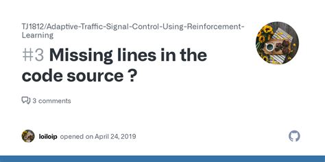 Missing Lines In The Code Source · Issue 3 · Tj1812 Adaptive Traffic Signal Control Using