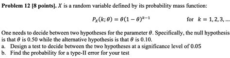 Solved Problem Points X Is A Random Variable Defined Chegg