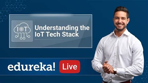 Understanding The Iot Tech Stack Iot Tutorial For Beginners Iot