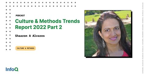 Culture And Methods Trends Report 2022 Part 2 Infoq