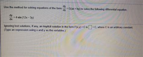Solved Use the method for solving equations of the form dy | Chegg.com