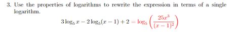 solved how can i use the properties of logarithms to rewrite