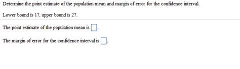 Solved Determine The Point Estimate Of The Population Mean