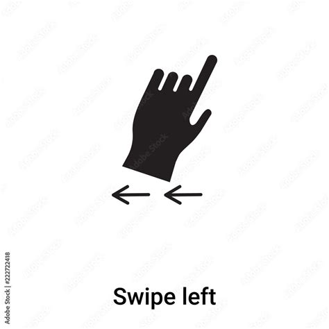 Swipe Left Icon Vector Isolated On White Background Logo Concept Of Swipe Left Sign On