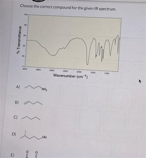 C E B D Choose The Correct Compound For The Given Chegg Com
