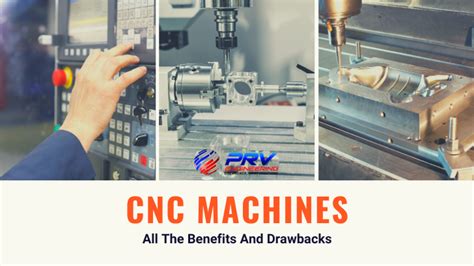 What Are The Major Benefits Of CNC Machines PRV Engineering