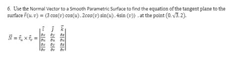 solved 6 use the normal vector to a smooth parametric