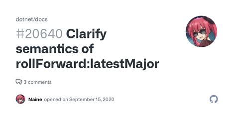 Clarify Semantics Of Rollforwardlatestmajor · Issue 20640 · Dotnet