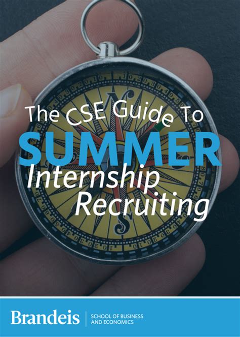 The Cse Guide To Summer Internship Recruiting Cse Connect Brandeis International Business School