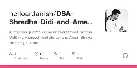 github helloardanish dsa shradha didi and aman bhaiya sol all the