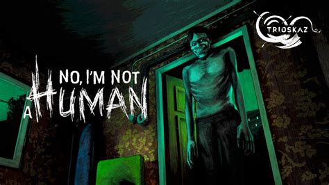 No Im Not A Human Full Walkthrough Guide — Saving All Humans And