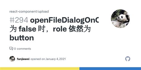 Openfiledialogonclick False Role Button Issue React Component Upload Github