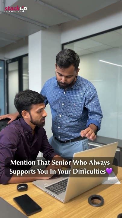 A Mentor A Friend A Life Saver ️ Stackup Developerlife Seniors