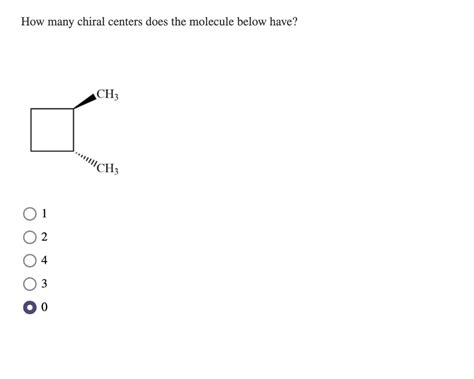 Solved How many chiral centers does the molecule below have? | Chegg.com