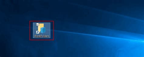 How To Create Work Folders Shortcut On Windows 10 Desktop