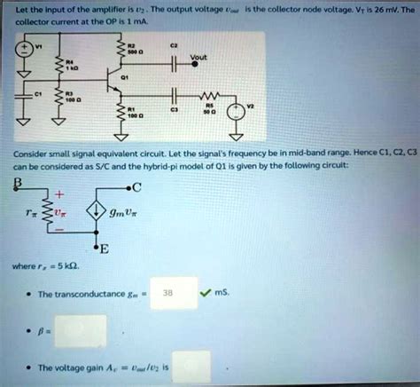 SOLVED Let The Input Of The Amplifier Is W The Output Voltage Is The Collector Node Voltage V
