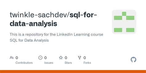 Github Twinkle Sachdev Sql For Data Analysis This Is A Repository For The Linkedin Learning