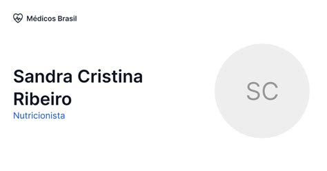 Sandra Cristina Ribeiro Nutricionista Médicos Brasil