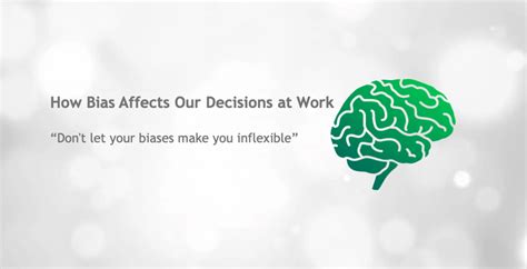 How Bias Affects Our Decisions At Work