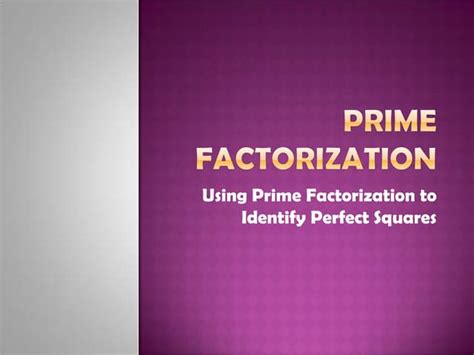 Prime Factorization Math 4 Pptx