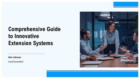 Comprehensive Guide To Innovative Extension Systems Ppt Example St Ai