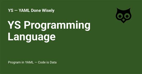 ys programming language ys — yaml done wisely