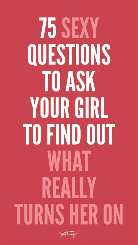 75 Sexy Questions To Ask Your Girl To Find Out Artofit