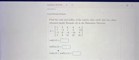 solved find the rank and nullity of the matrix then verify