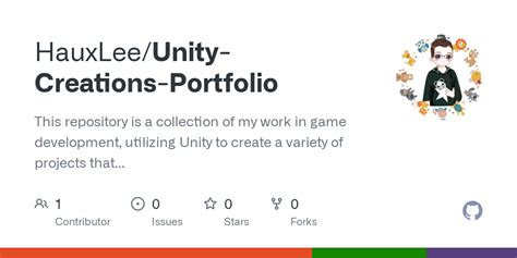 Github Hauxleeunity Creations Portfolio This Repository Is A Collection Of My Work In Game Github Hauxleeunity Creations Portfolio This Repository Is A Collection Of My Work In Game