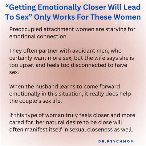 Getting Emotionally Closer Will Lead To Sex Only Works For These Women Dr Psych Mom