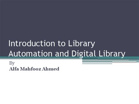 Ppt Introduction To Library Automation And Digital Library