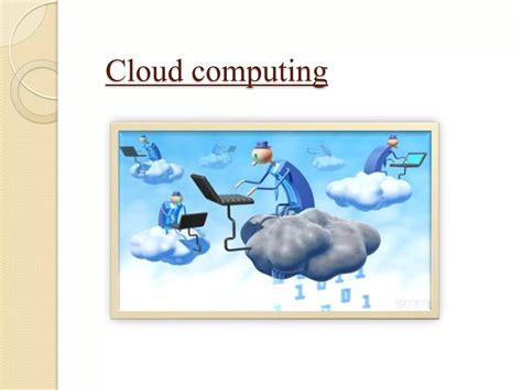 Cloud Computing Presentation Pptx Cloud Computing Internet