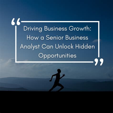 How A Senior Business Analyst Can Unlock Hidden Opportunities Ibrahim Shanu Posted On The