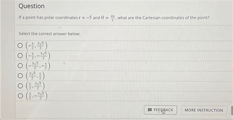 solved questionif a point has polar coordinates r 5 ﻿and