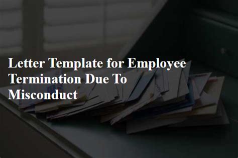 Letter Template For Employee Termination Due To Misconduct Free Samples In Pdf Letterin