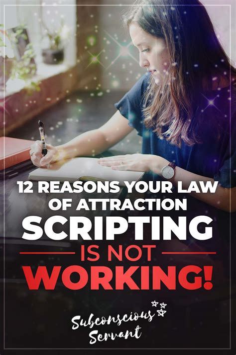 12 Reasons Your Law Of Attraction Scripting Is Not Working