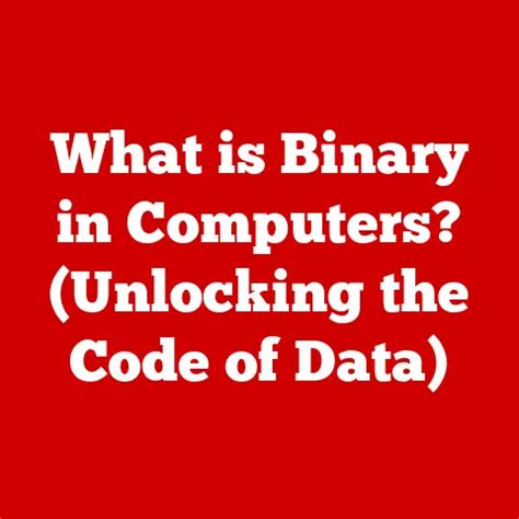 What Is Binary In Computers Unlocking The Code Of Data