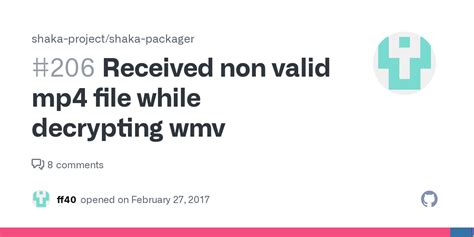Received Non Valid Mp4 File While Decrypting Wmv · Issue 206 · Shaka