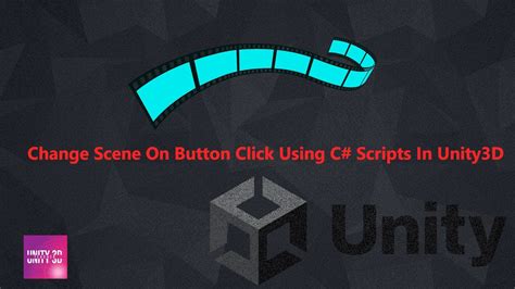 Change Scene On Button Click Using C Scripts In Unity D YouTube
