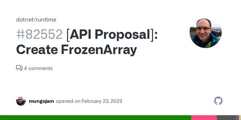 Api Proposal Create Frozenarray · Issue 82552 · Dotnetruntime · Github