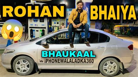 Finally Car Ko Modify Krr Diya 😍 Rohan Bhaiya Iphonewalaladka360 🔥 Youtube