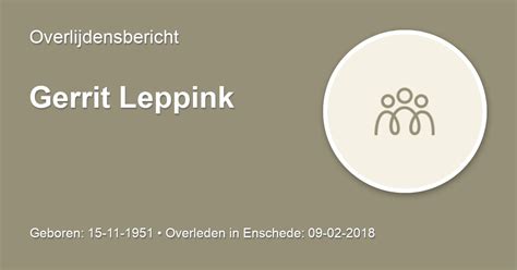 Gerrit Leppink 9 Februari 2018 • Overlijdensbericht En Condoleances Mensenlinq