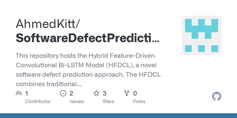 Github Ahmedkittsoftwaredefectprediction This Repository Hosts The Hybrid Feature Driven