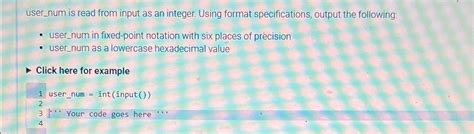 Solved User Num Is Read From Input As An Integer Using Chegg Com