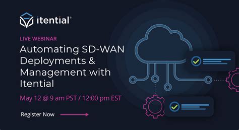Join Us Tomorrow For A Live Demo To See How Itential Can Abstract The Complexities Of Sd Wan And