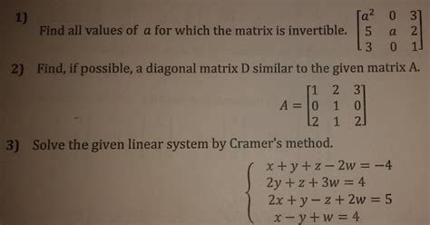 Solved Find All Values Of A For Which The Matrix Is Chegg