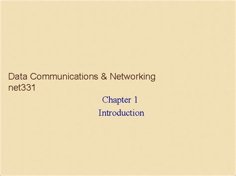 data communications networking net 331 chapter 1 introduction