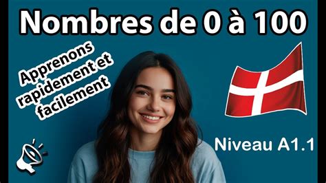 Apprenez Les Nombres De 0 à 100 En Danois 🇩🇰 Cours Facile Pour