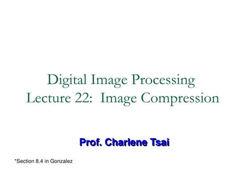 ppt digital image processing lecture 22 image compression powerpoint